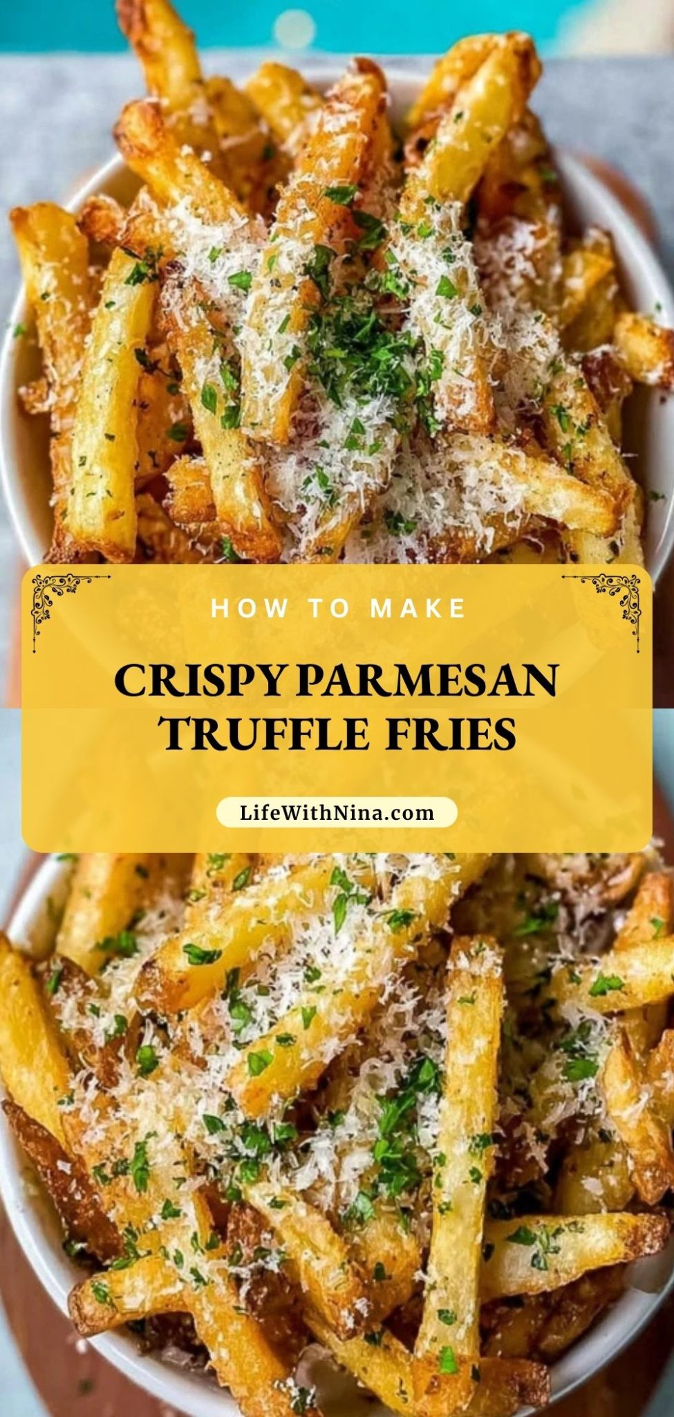Crispy Parmesan Truffle Fries
